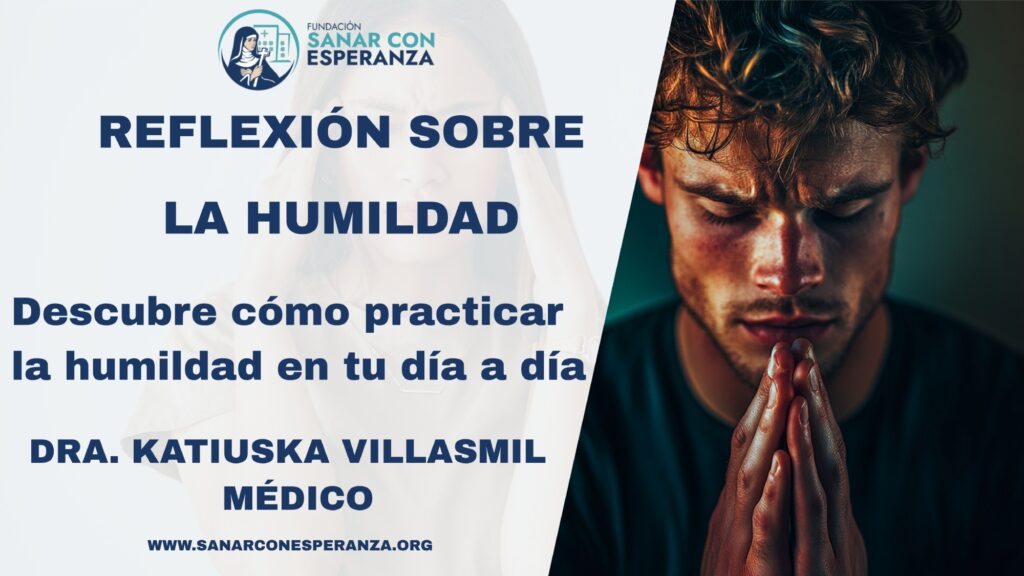 Reflexión sobre la Humildad - Sanar con Esperanza
